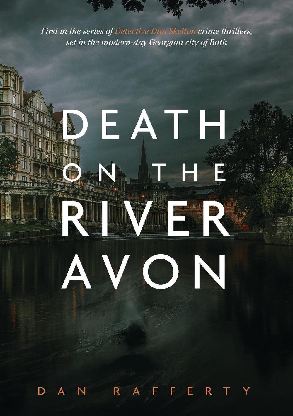 Death On The River Avon by Dan Rafferty, Paperback, 9781839529511 | Buy ...