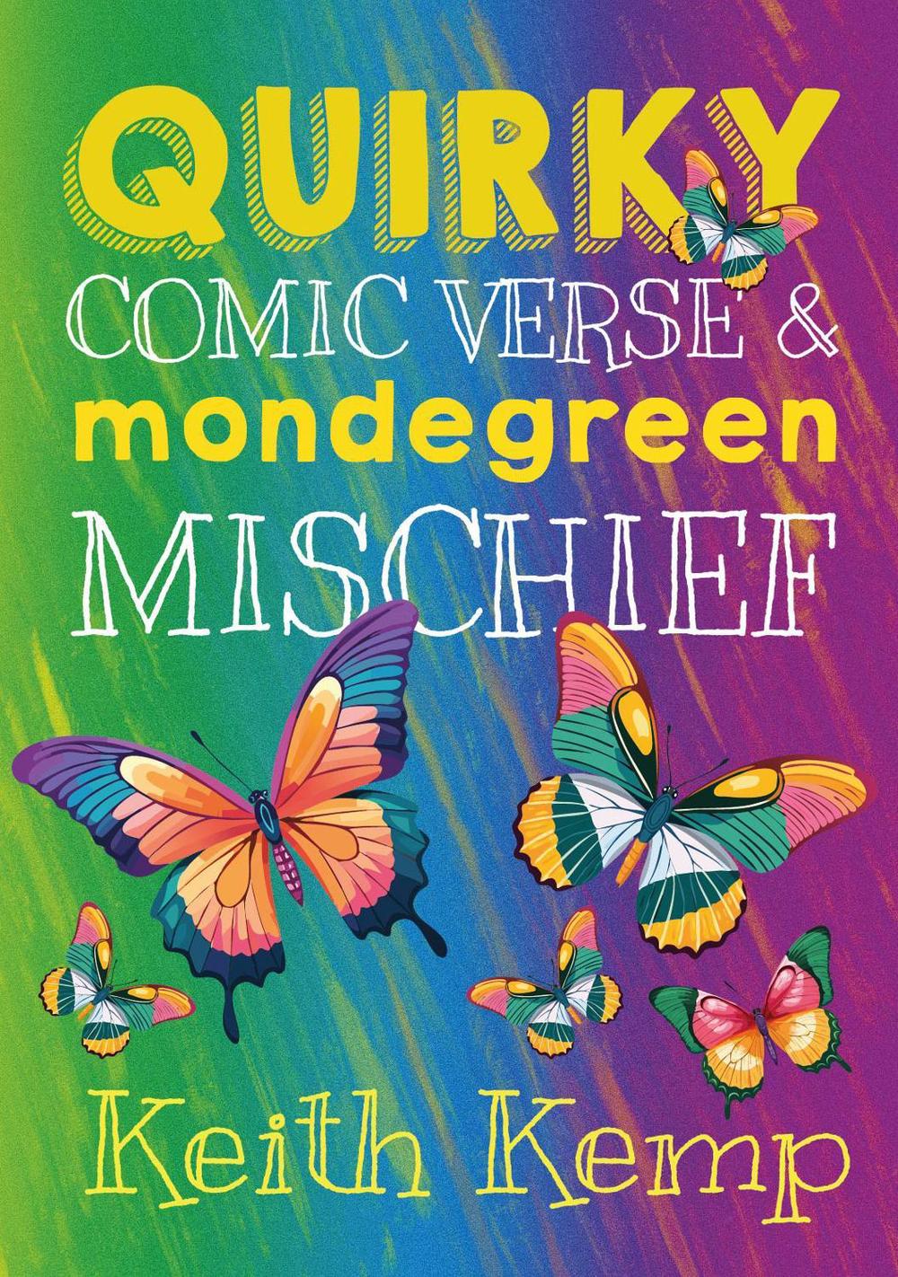 Quirky Comic Verse & Mondegreen Mischief by Keith kemp, Paperback ...