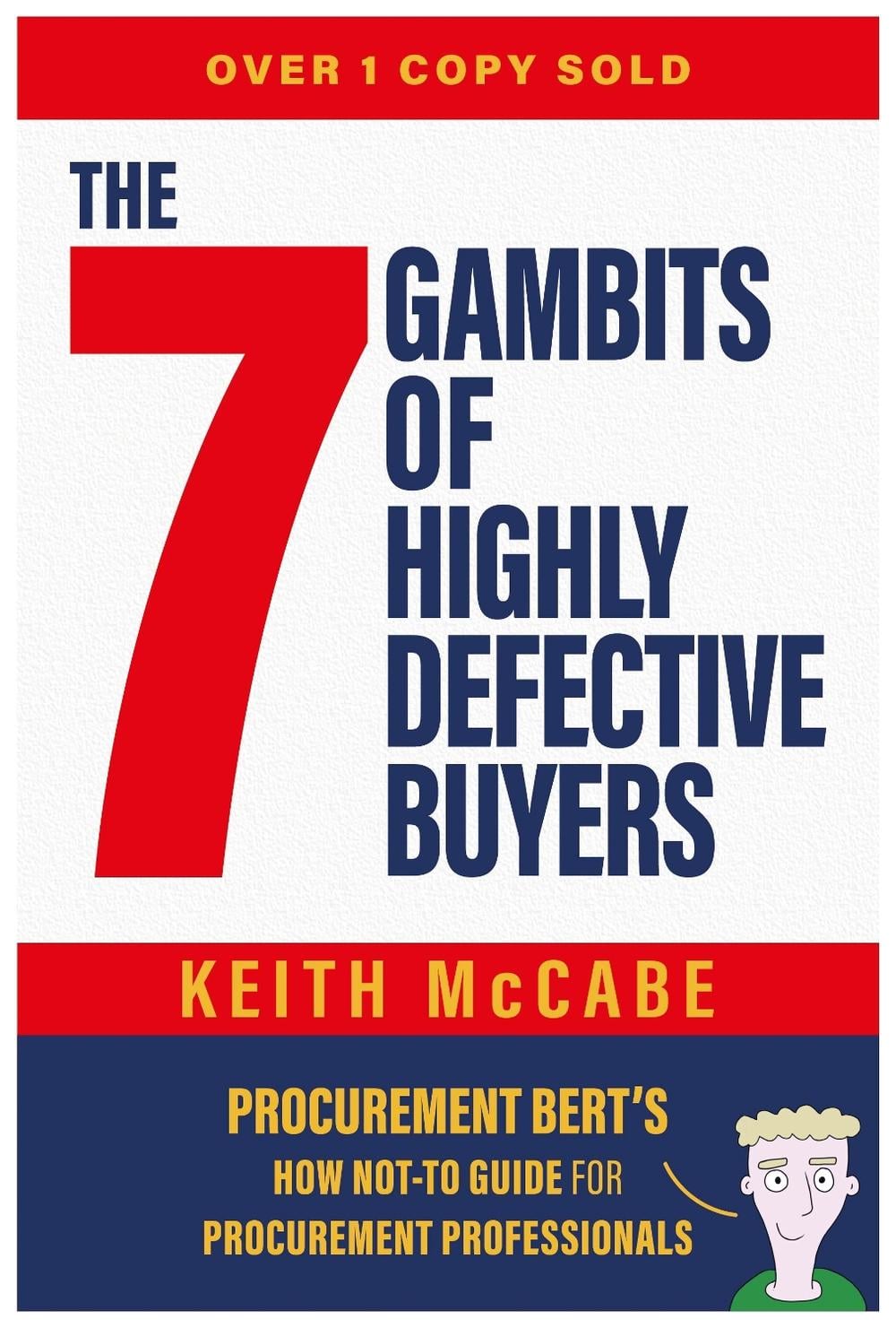 The 7 Gambits of Highly Defective Buyers by Keith McCabe, Paperback ...