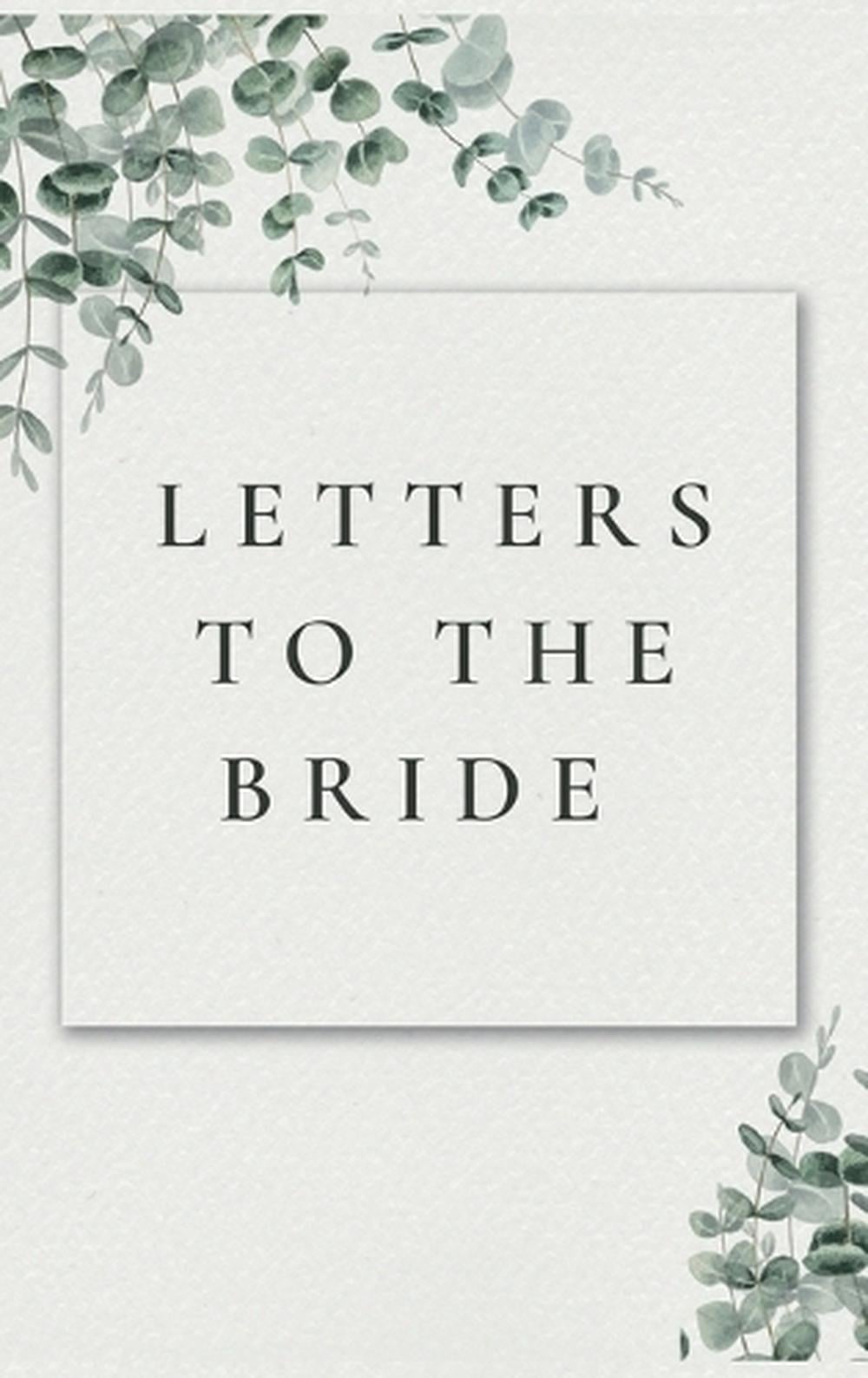 Letters to the Bride by Lulu and Bell, Hardcover, 9781839904660 | Buy ...