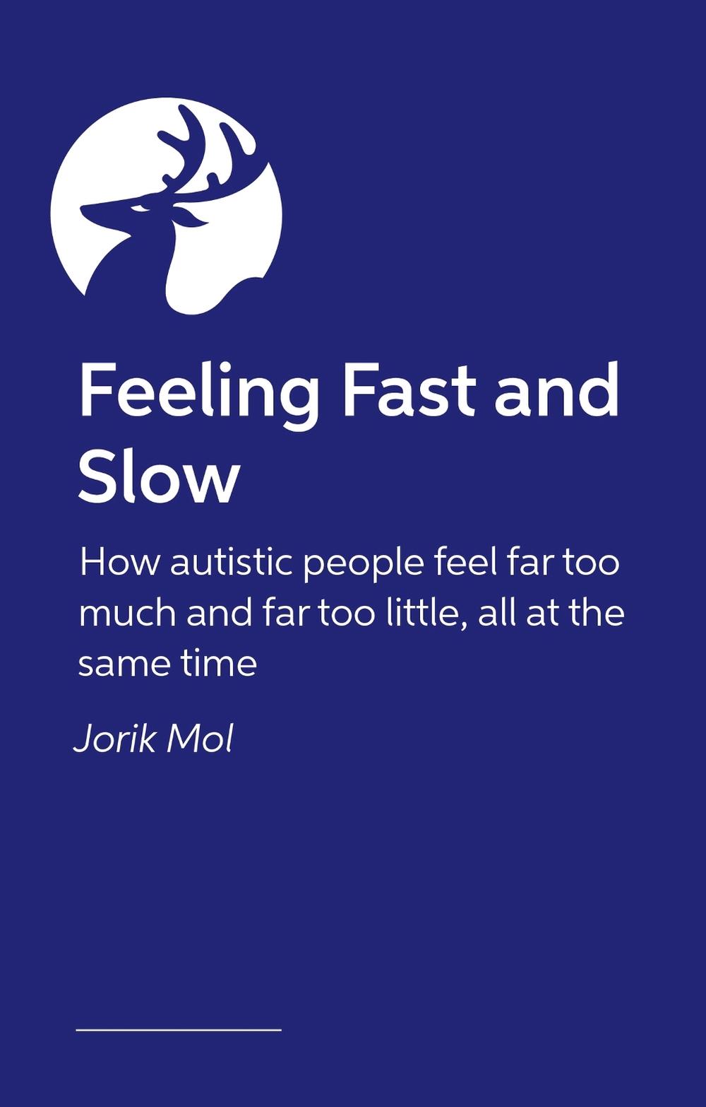 Feeling Fast and Slow by Jorik Mol, Paperback, 9781839977497 | Buy ...