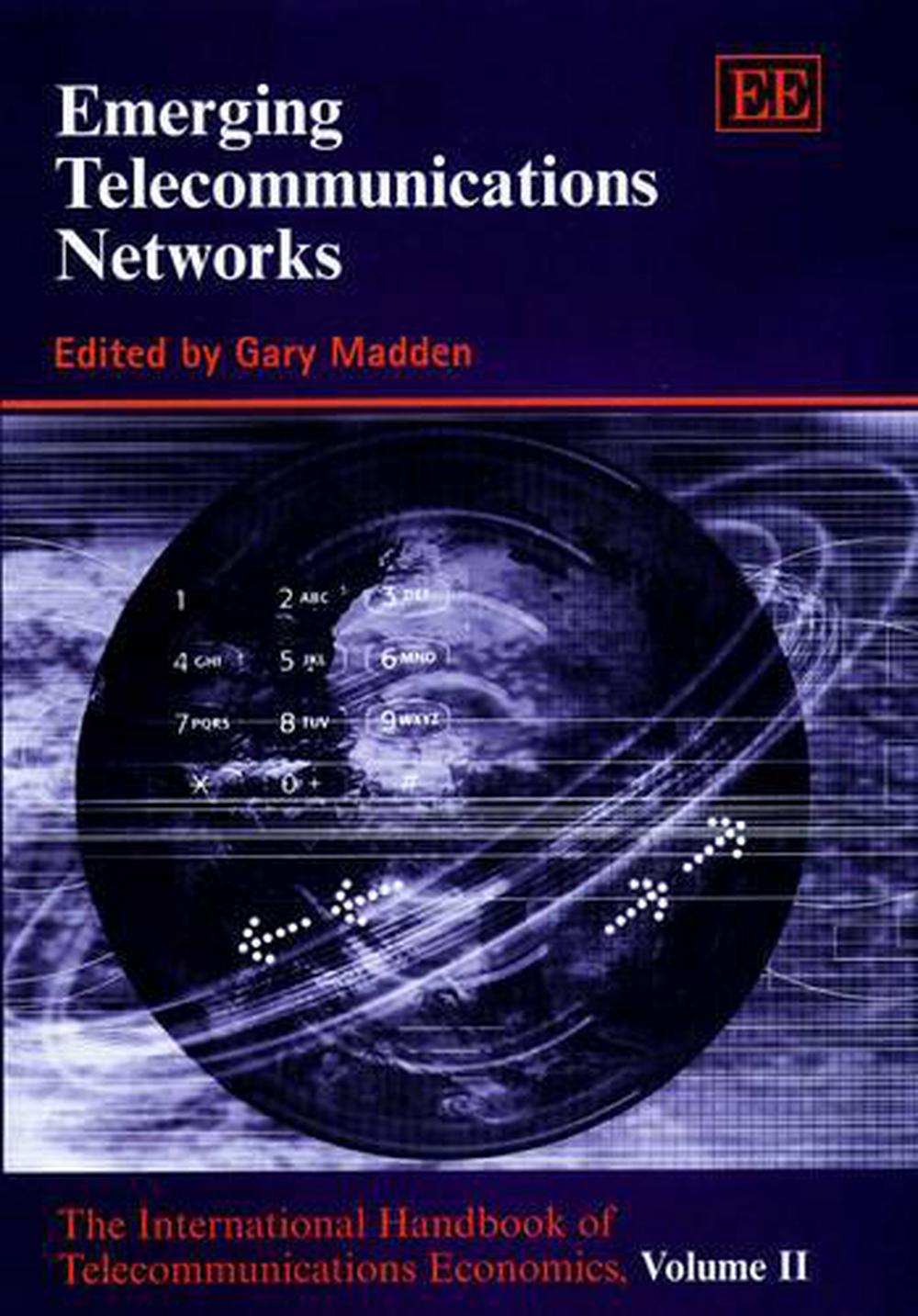 Emerging Telecommunications Networks by Gary Madden, Hardcover ...