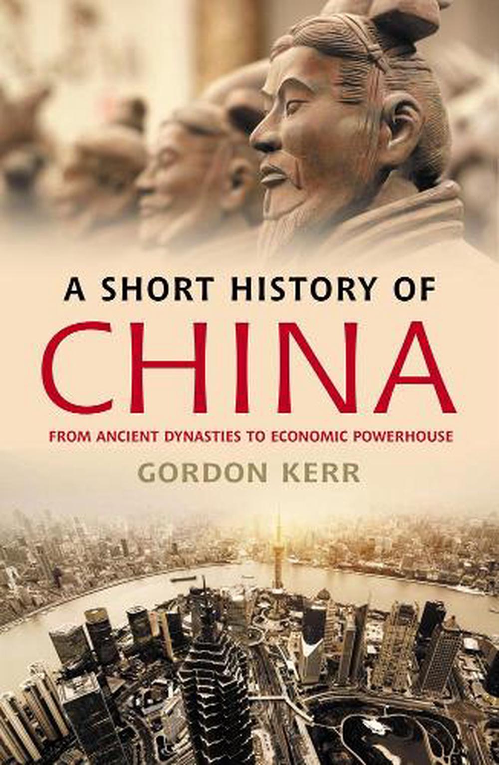 A Short History of China by Gordon Kerr, Paperback, 9781842439685 | Buy ...