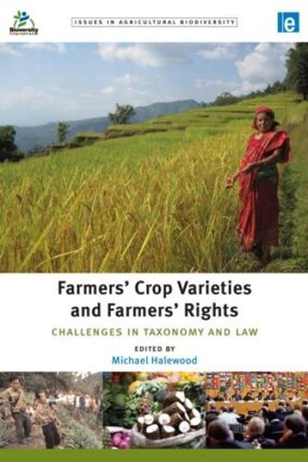 Farmers' Crop Varieties and Farmers' Rights by Michael Halewood ...
