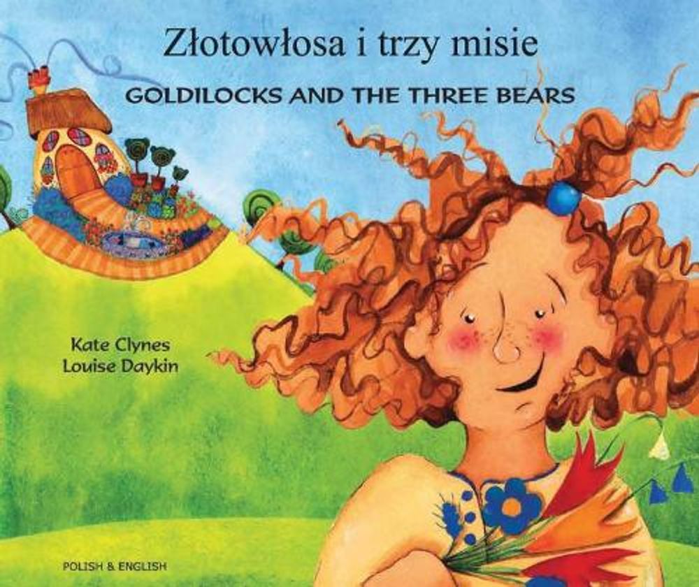 Goldilocks and the Three Bears (English/Polish) by Kate Clynes ...