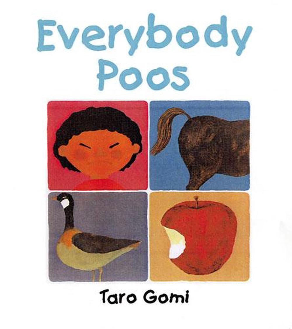 Everybody Poos by Taro Gomi, Paperback, 9781845072582 | Buy online at ...