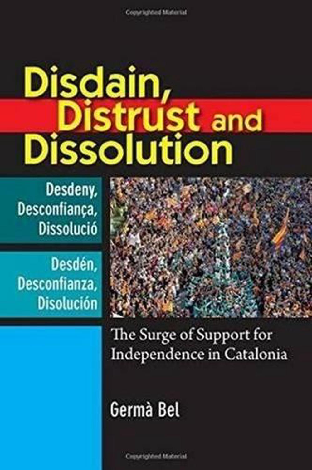 Disdain, Distrust and Dissolution by Germa Bel, Hardcover ...