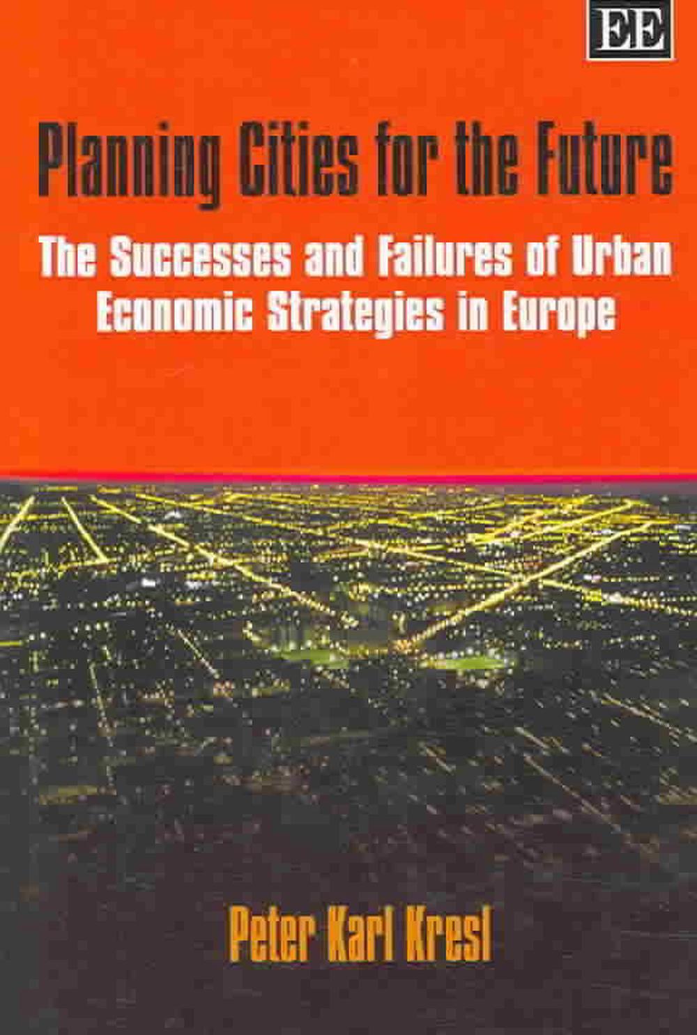 Planning Cities for the Future by Peter Karl Kresl, Hardcover ...