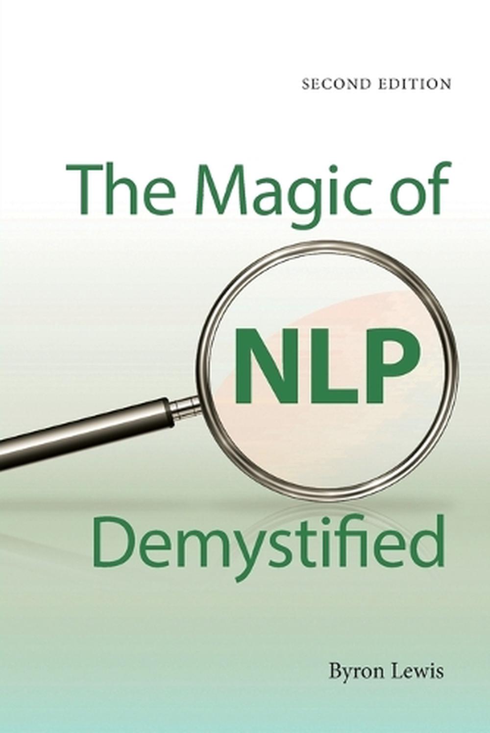 The Magic of NLP Demystified by Byron Lewis, Paperback, 9781845908034 ...