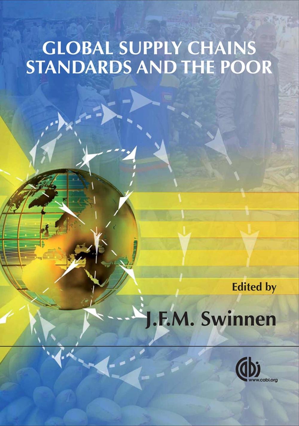 Global Supply Chains, Standards and the Poor by Johan Swinnen ...