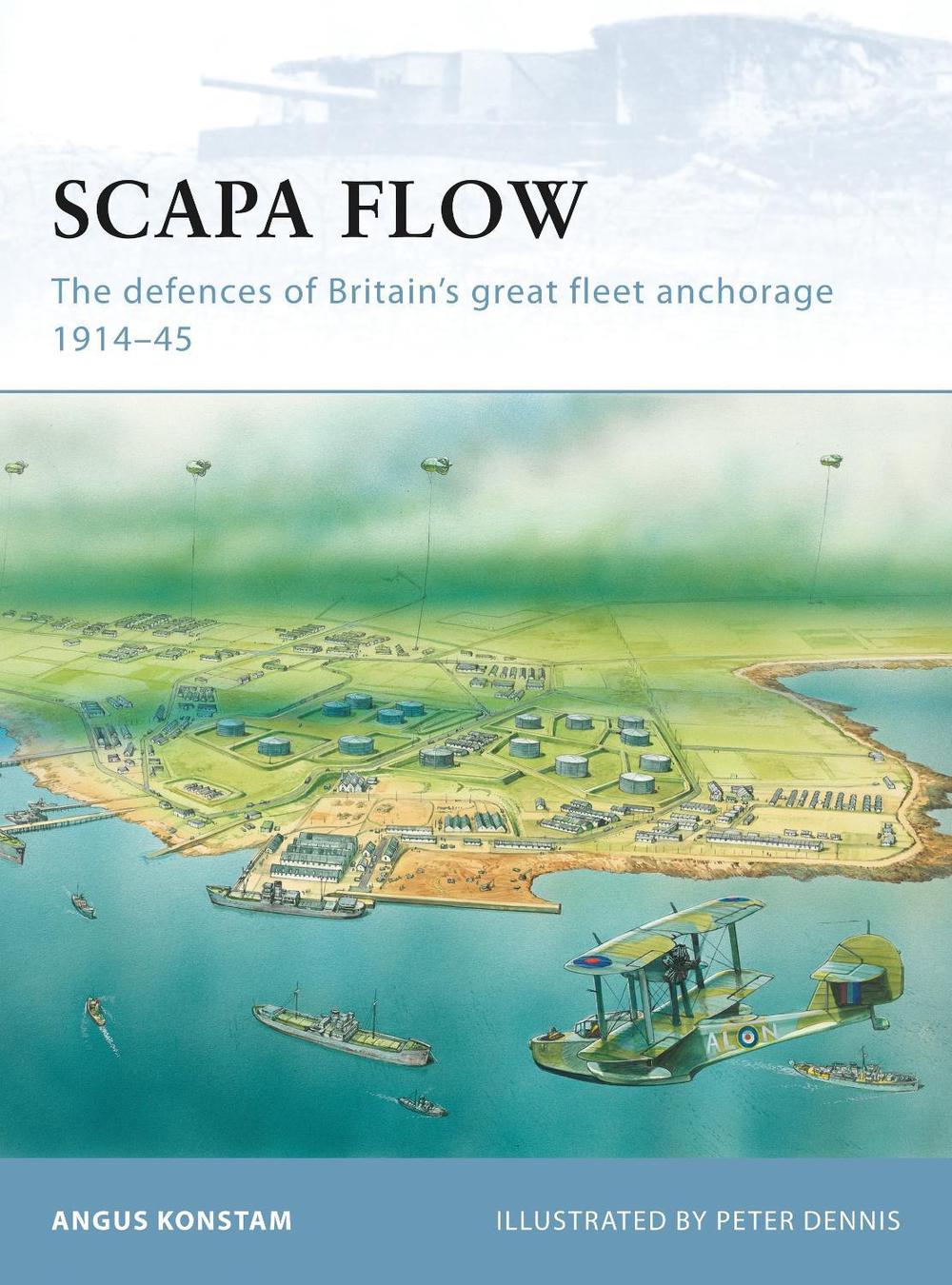 Scapa Flow by Angus Konstam, Paperback, 9781846033667 | Buy online at ...