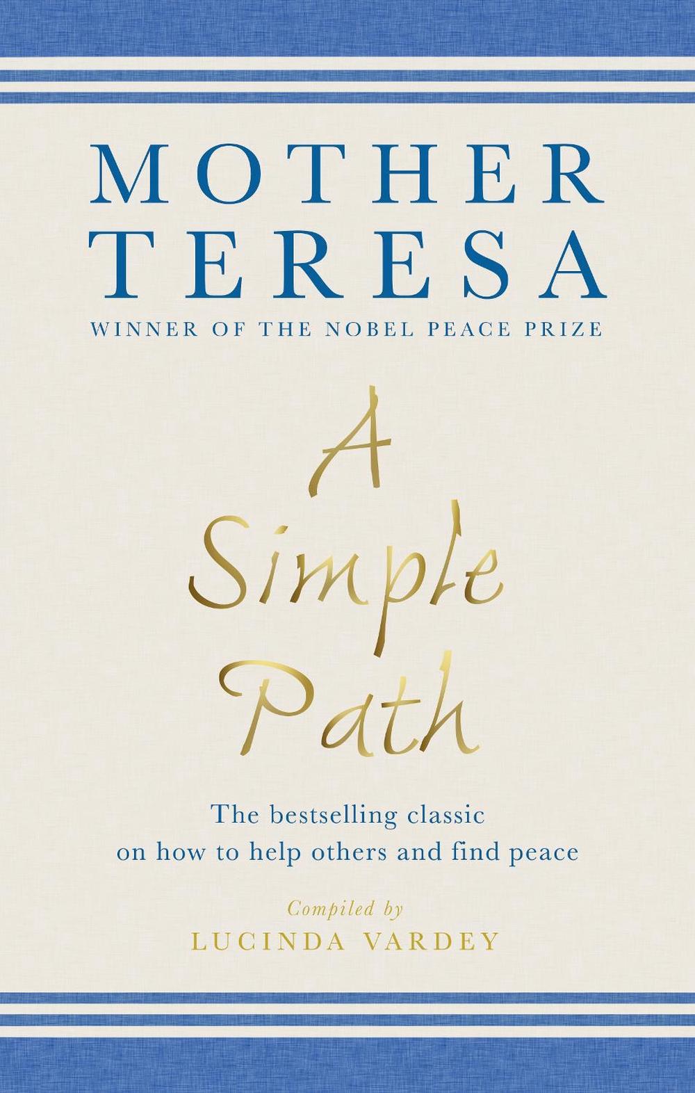 A Simple Path by Mother Teresa, Paperback, 9781846045219 | Buy online ...