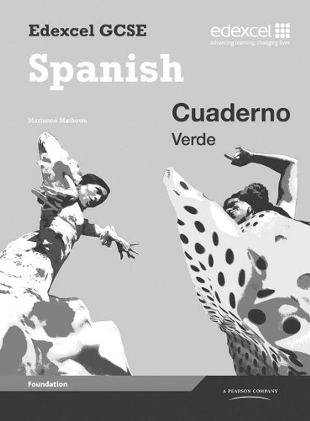 Edexcel GCSE Spanish Foundation Workbook 8 Pack by Marianne Mathews ...