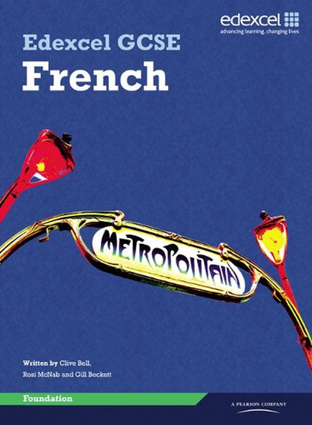 Edexcel GCSE French Foundation By Clive Bell Paperback 9781846904882 edexcel-gcse-french-foundation-by-clive-bell-paperback-9781846904882