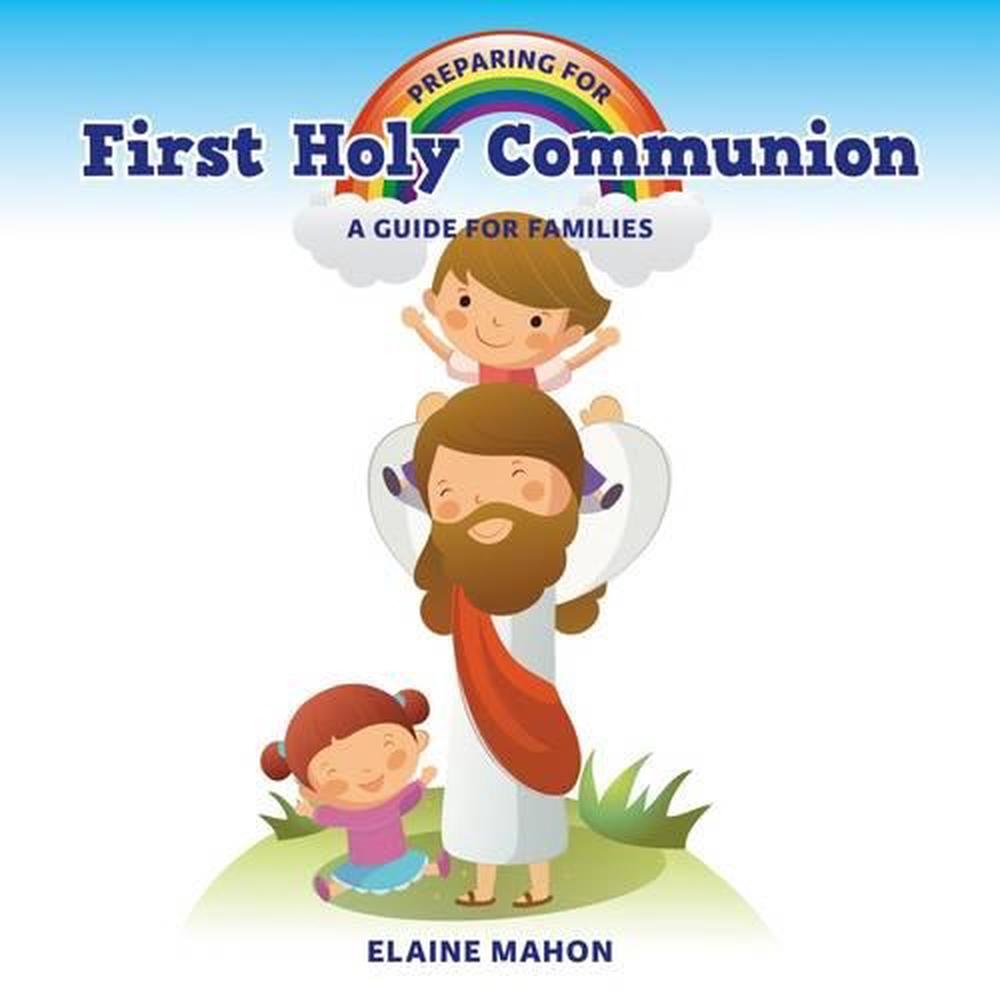 Preparing for First Holy Communion by Elaine Mahon, Paperback ...