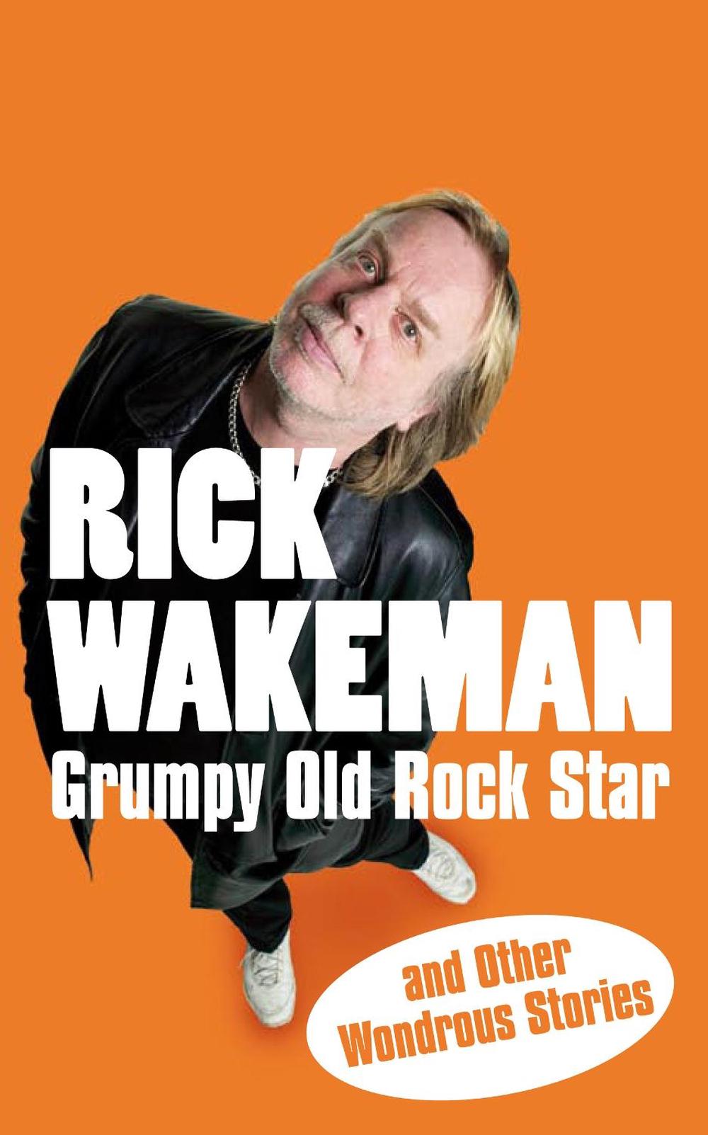 Grumpy Old Rock Star by Rick Wakeman, Paperback, 9781848090057 | Buy ...