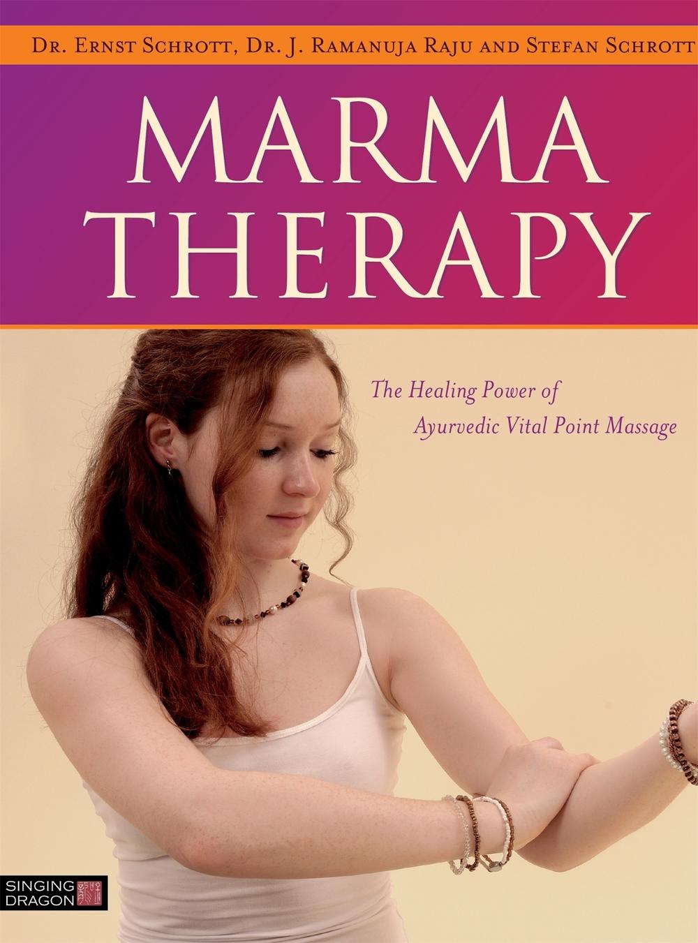 Marma Therapy by Stefan Schrott, Hardcover, 9781848192966 | Buy online ...