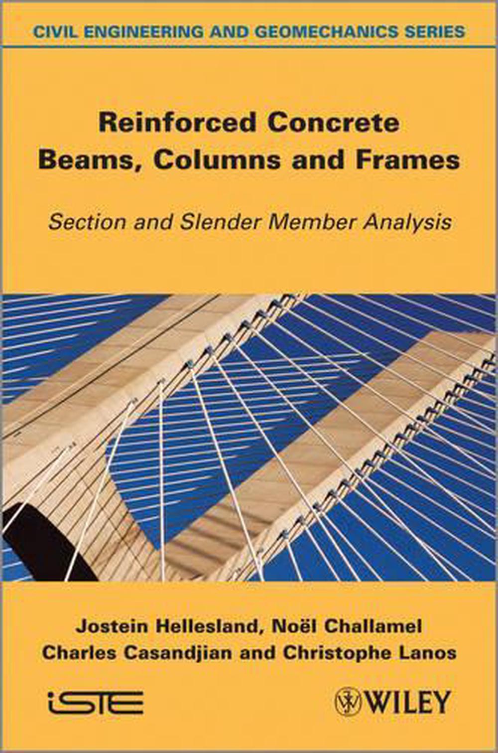 Reinforced Concrete Beams, Columns and Frames by Jostein Hellesland, Hardcover, 9781848215696 ...