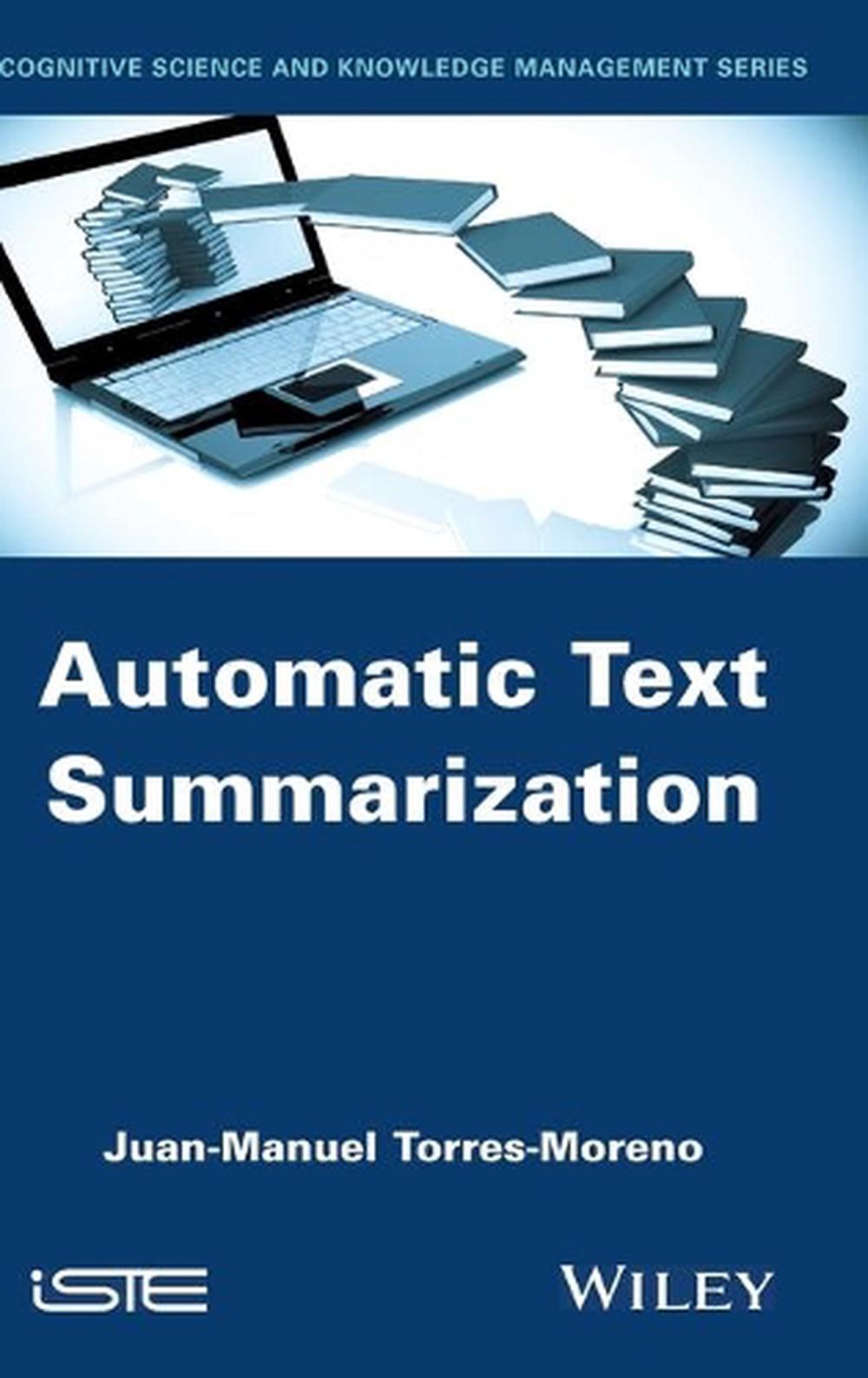 Automatic Text Summarization, 1st Edition by Juan-Manuel Torres-Moreno ...