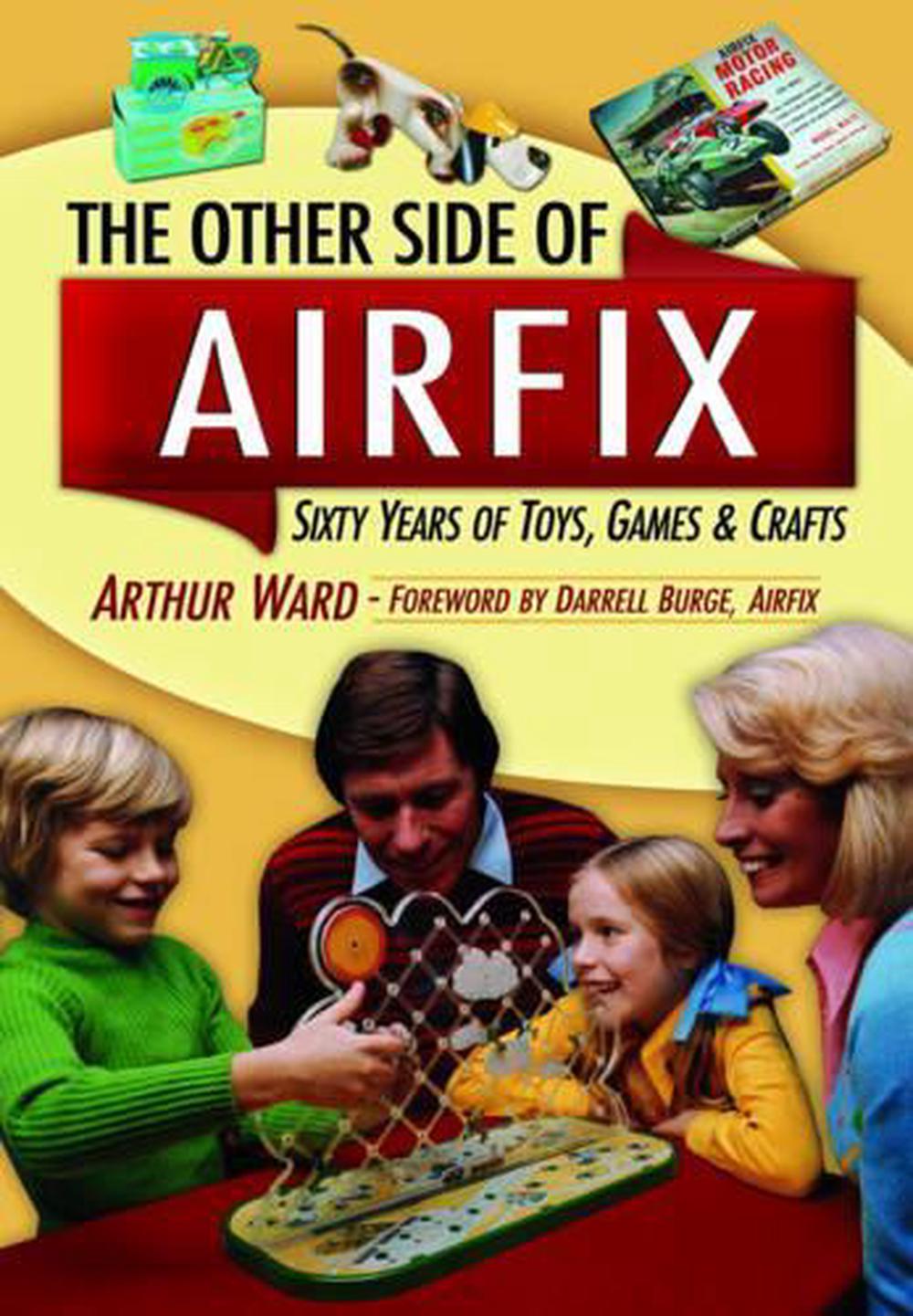 Other Airfix: 60 Years of Airfix Toys by Arthur Ward, Hardcover ...