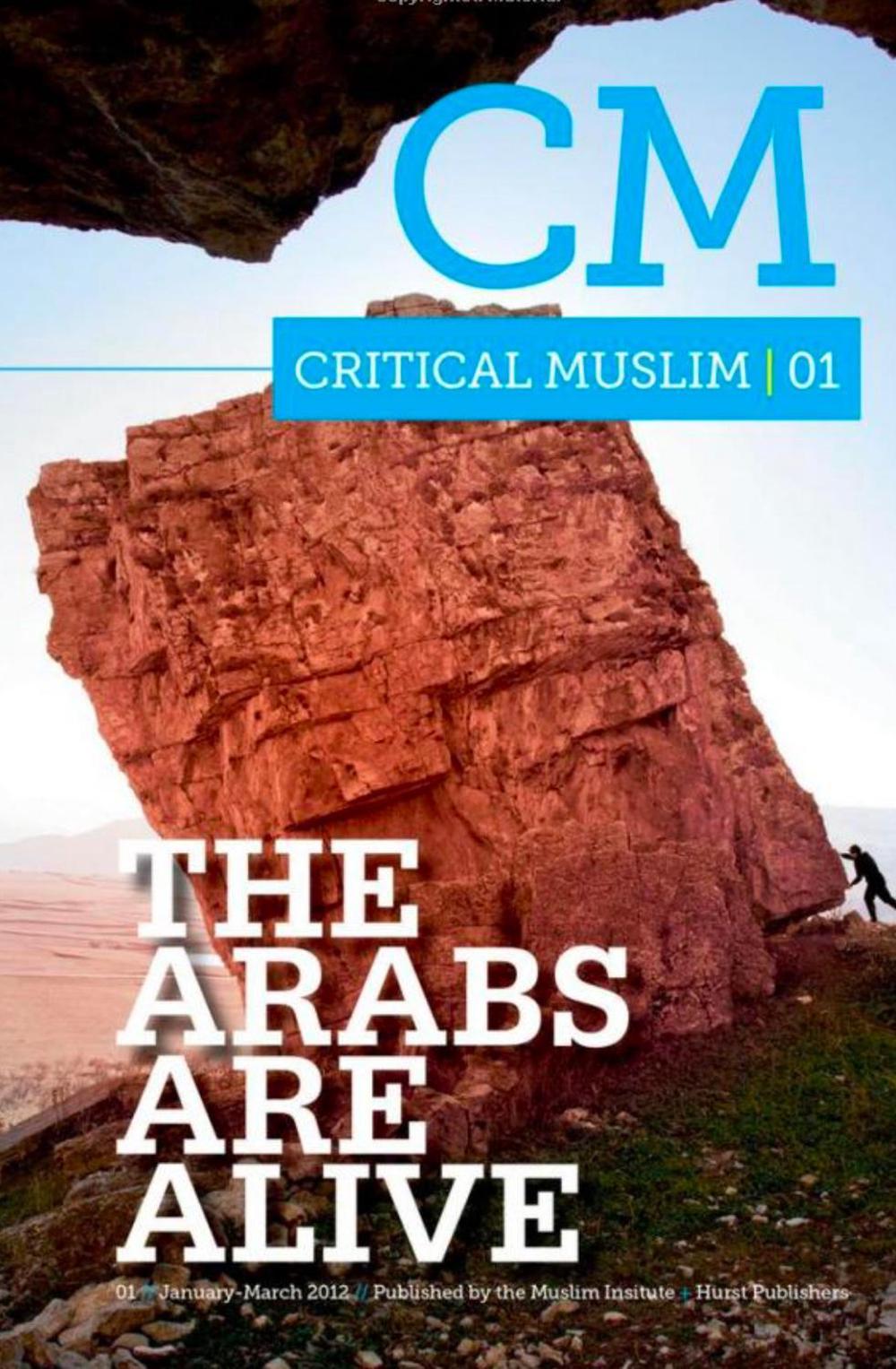 Critical Muslim 01: The Arabs are Alive by Ziauddin Sardar, Paperback ...