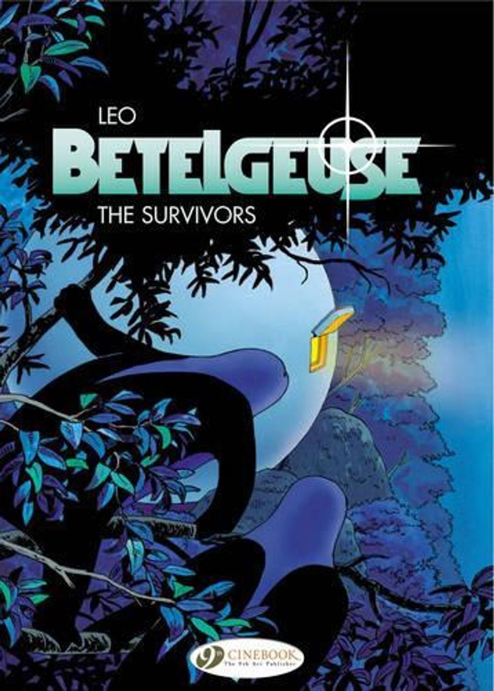 Betelgeuse Vol 1 the Survivors by Leo, Paperback, 9781849180047 | Buy ...