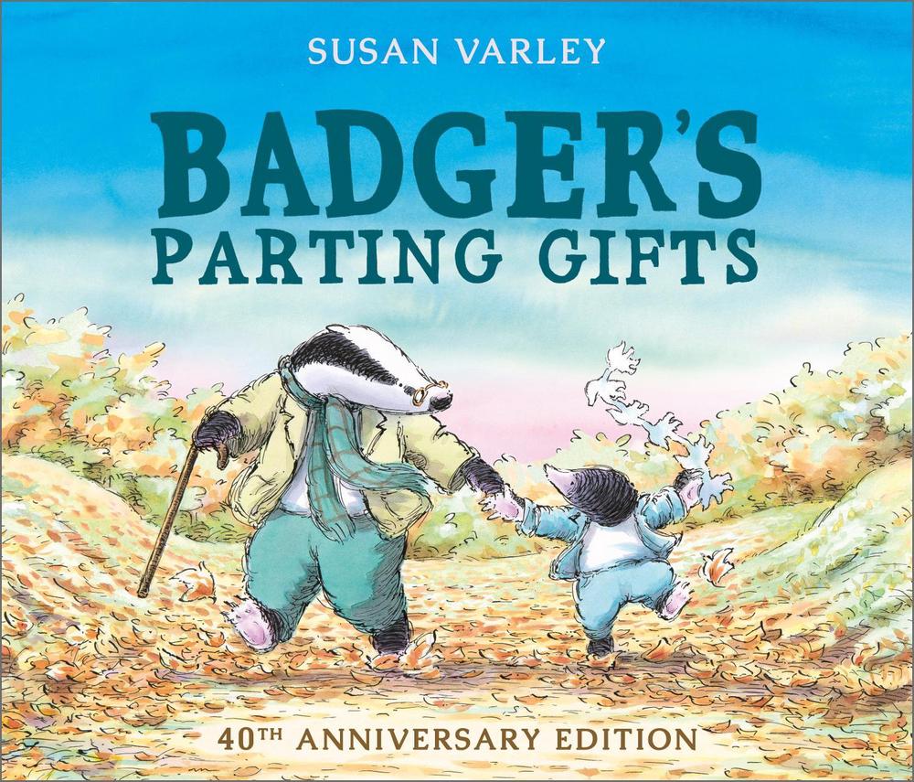 Badger's Parting Gifts by Susan Varley, Paperback, 9781849395144 | Buy ...