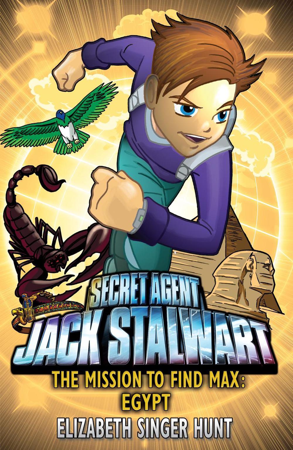 Jack Stalwart: The Mission to find Max by Elizabeth Singer Hunt ...