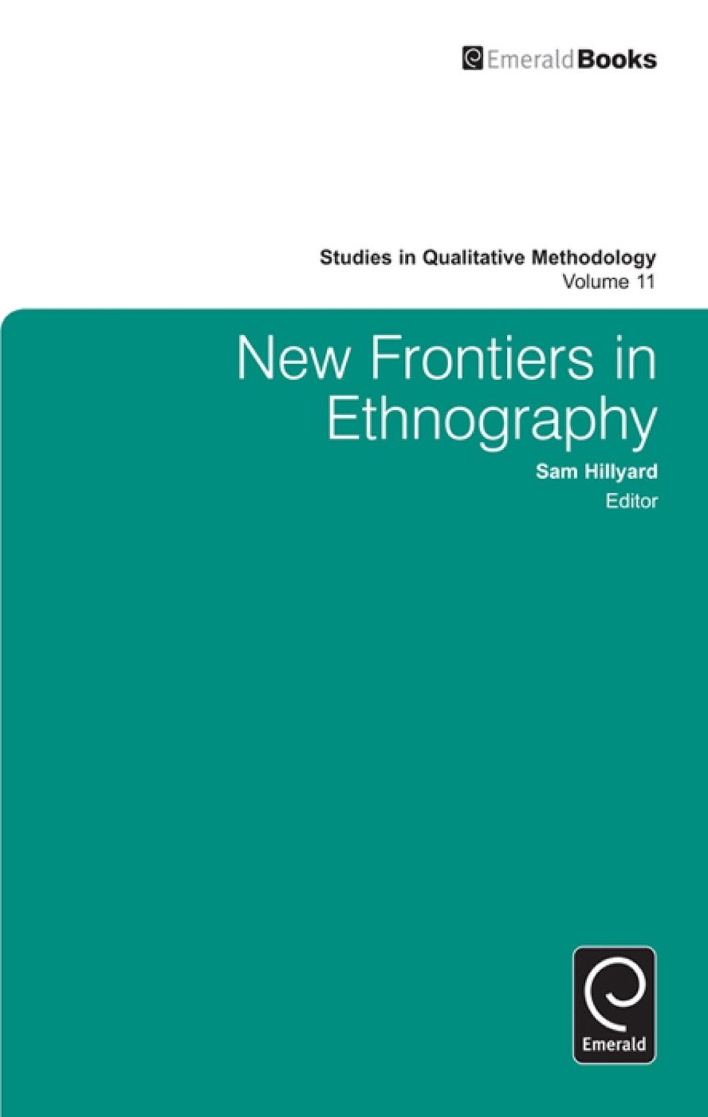 New Frontiers in Ethnography by Sam Hillyard, Hardcover, 9781849509428 ...