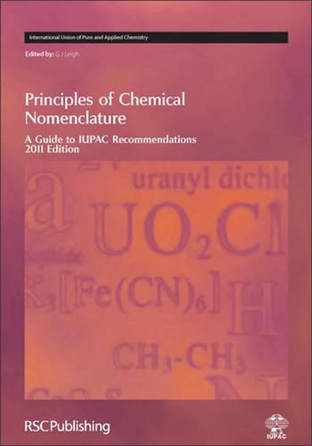Principles of Chemical Nomenclature by Jeff Leigh, Hardcover ...