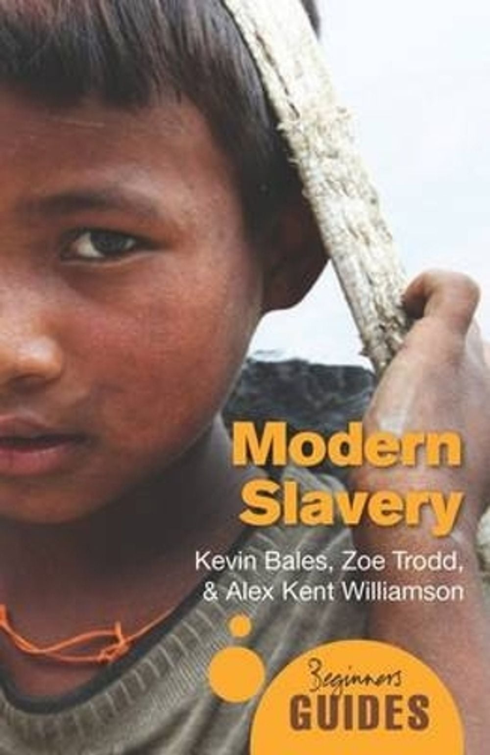 Modern Slavery by Kevin Bales, Paperback, 9781851688159 | Buy online at ...