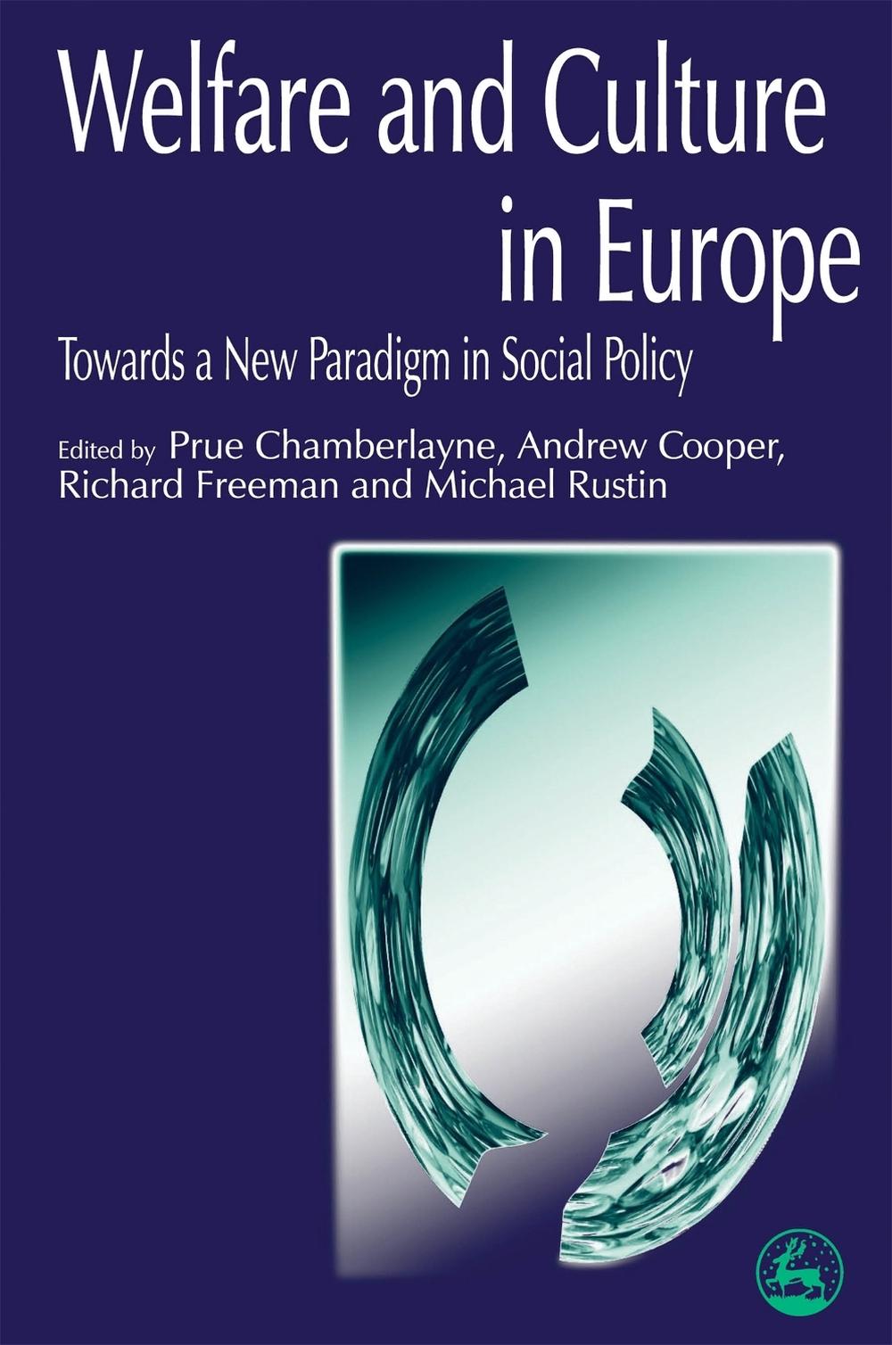 Welfare and Culture in Europe by Prue Chamberlayne, Paperback ...