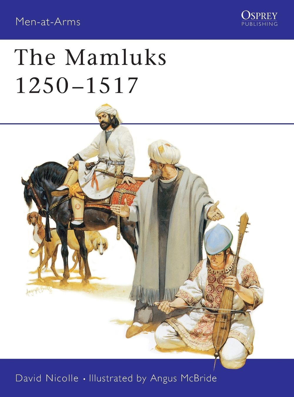 The Mamluks 1250–1517 by Dr David Nicolle, Paperback, 9781855323148 ...