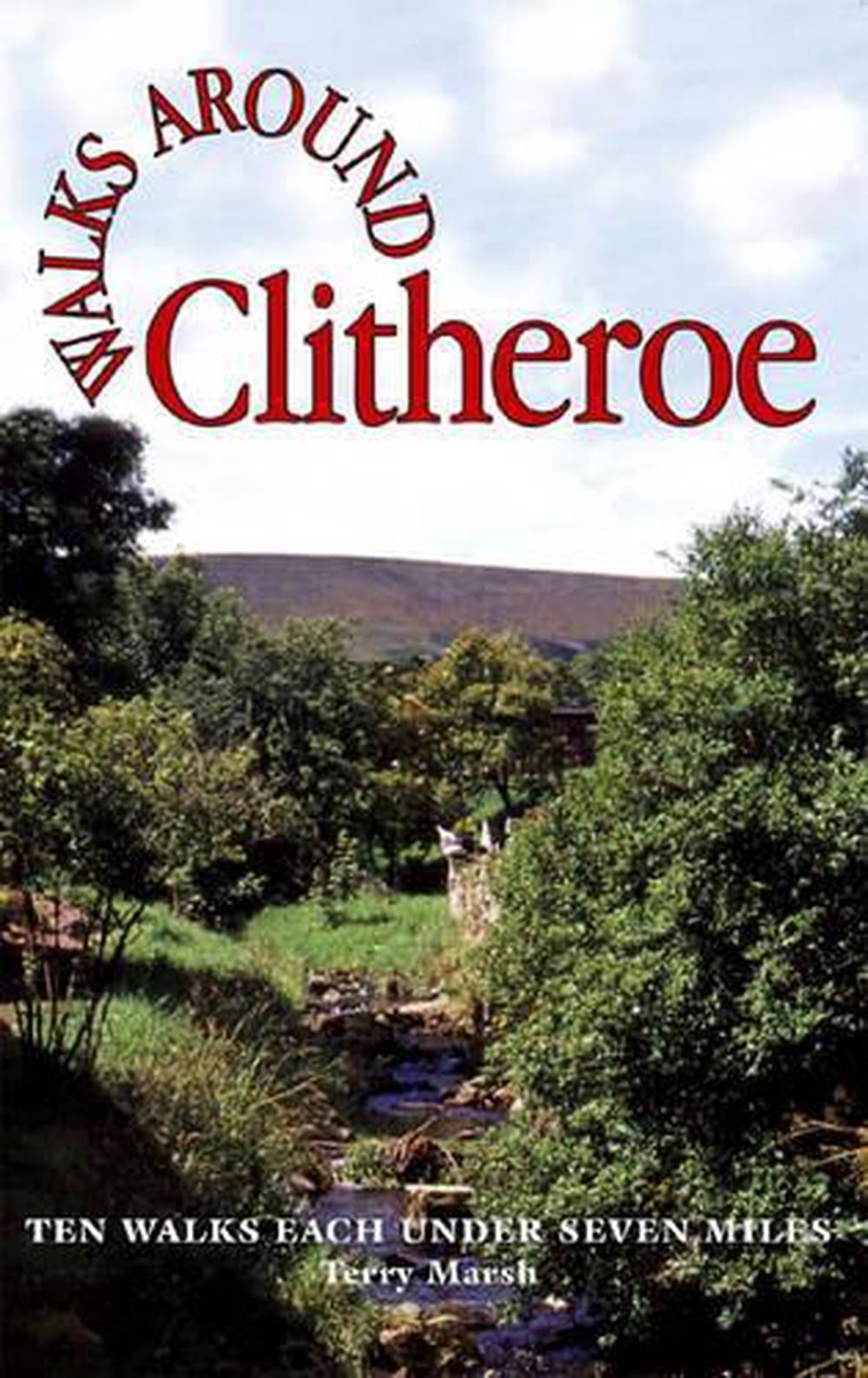 Walks Around Clitheroe by Terry Marsh, Paperback, 9781855682290 | Buy ...
