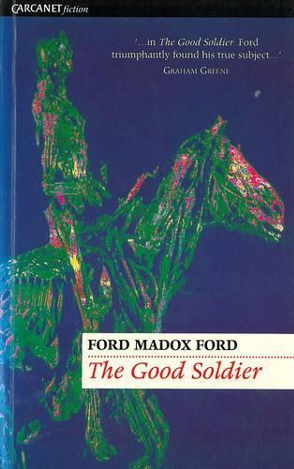 Good Soldier by Ford Madox Ford, Paperback, 9781857543001 | Buy online ...