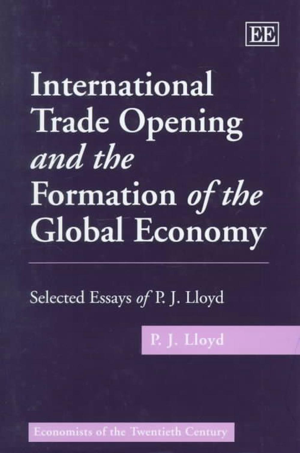 International Trade Opening and the Formation of the Global Economy by ...