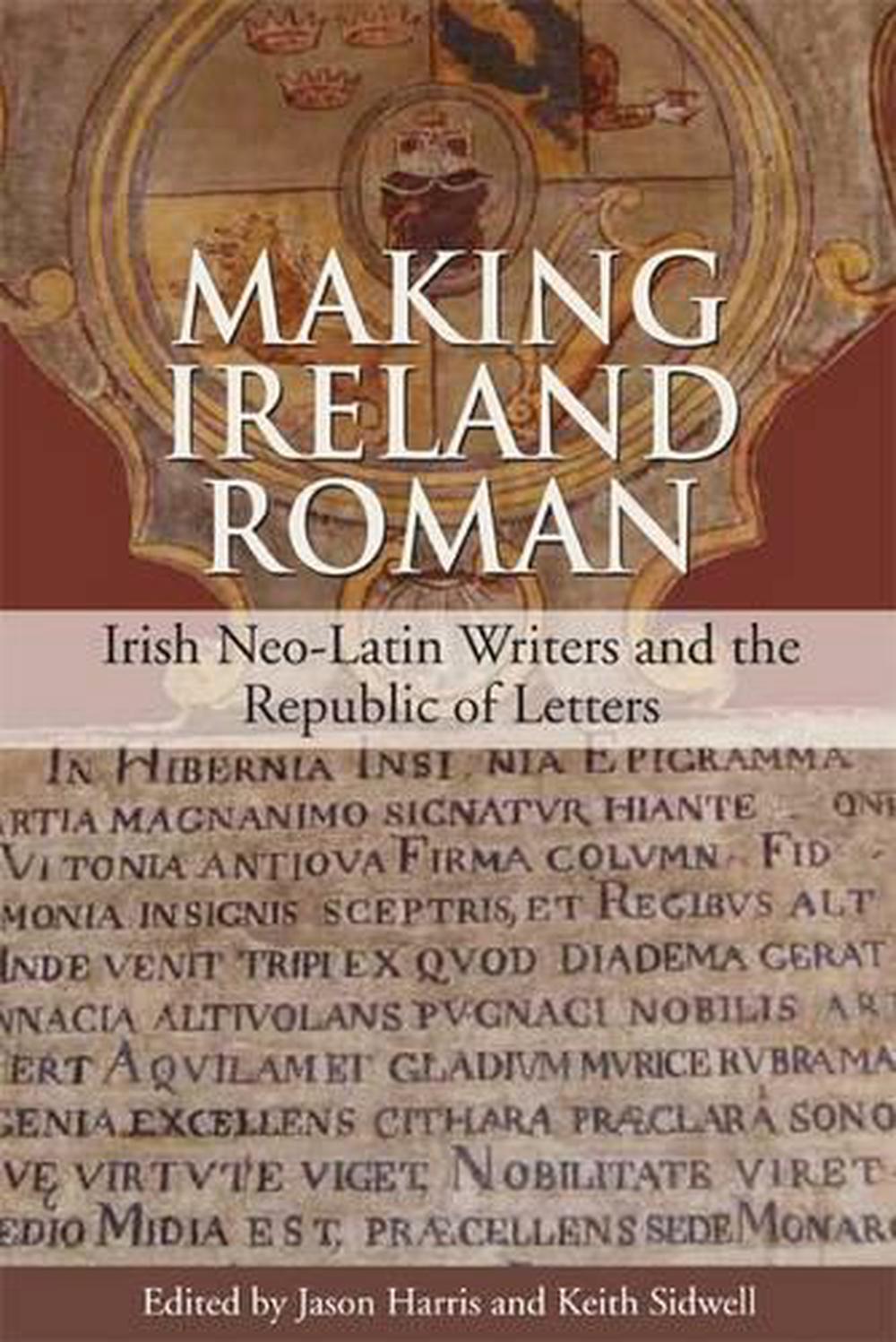 Making Ireland Roman by Jason Harris, Hardcover, 9781859184530 | Buy ...