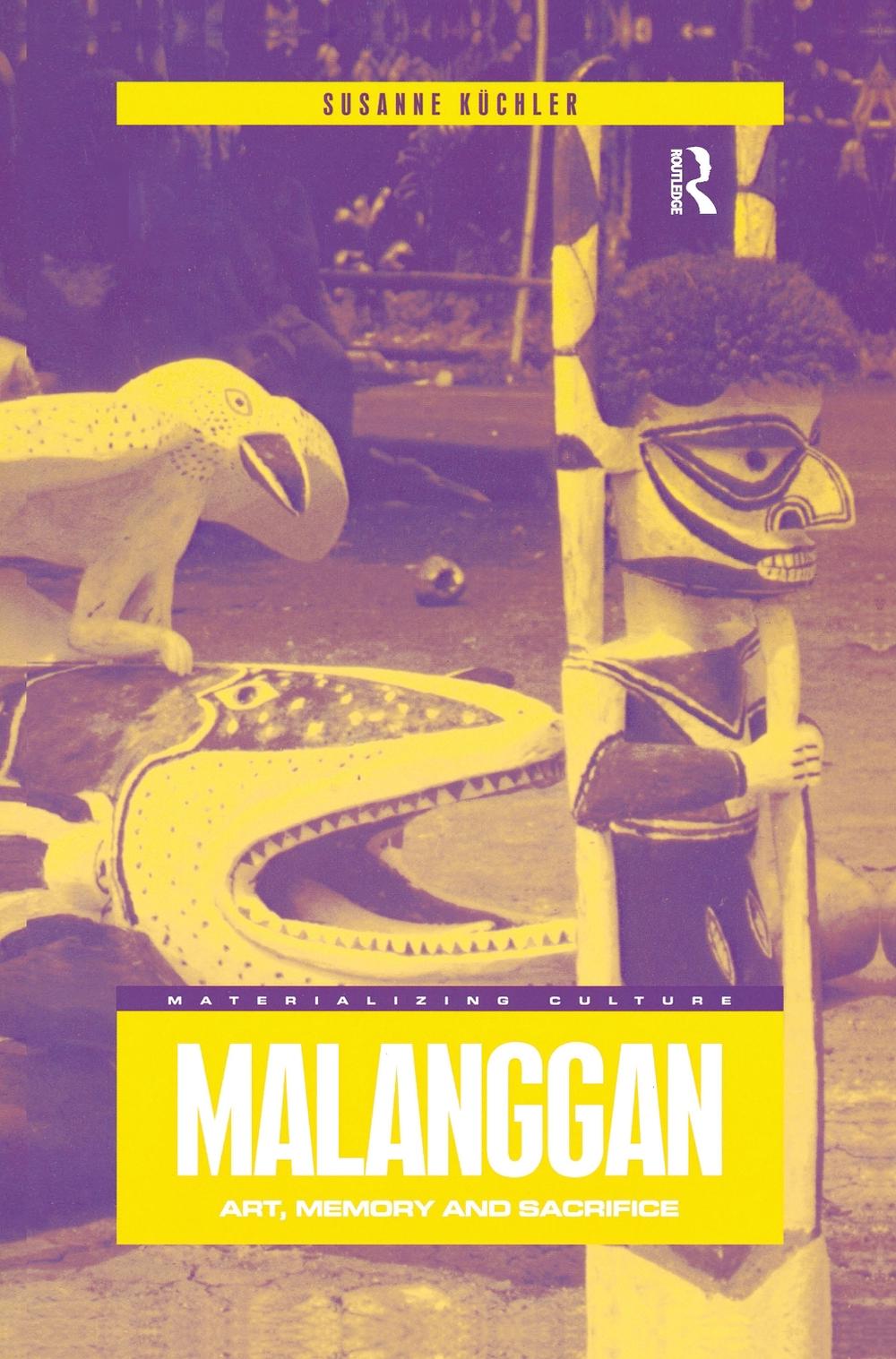 Malanggan by Susanne Küchler, Hardcover, 9781859736173 | Buy online at ...