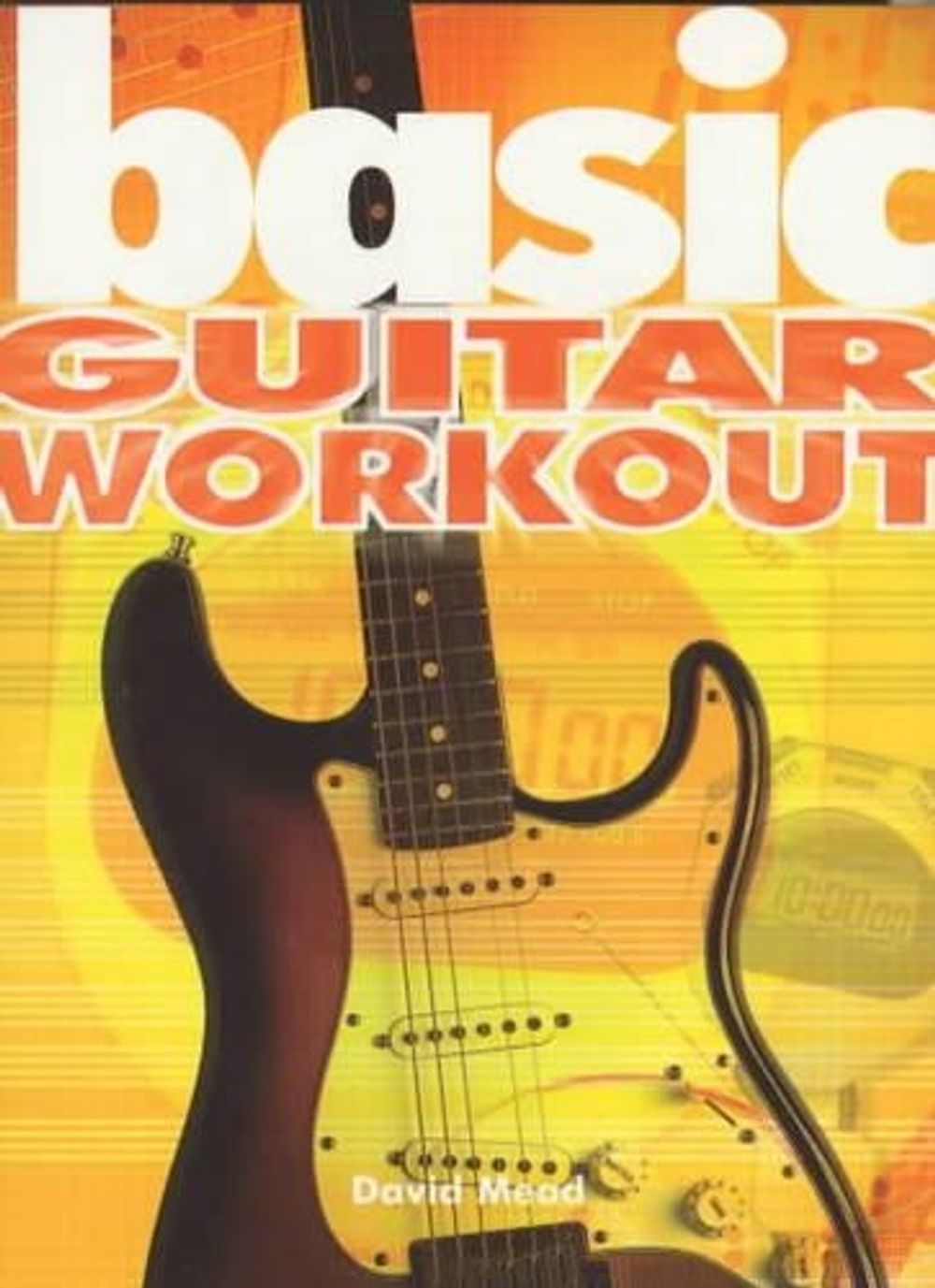Basic Guitar Workout by David Mead, Paperback, 9781860743696 | Buy ...