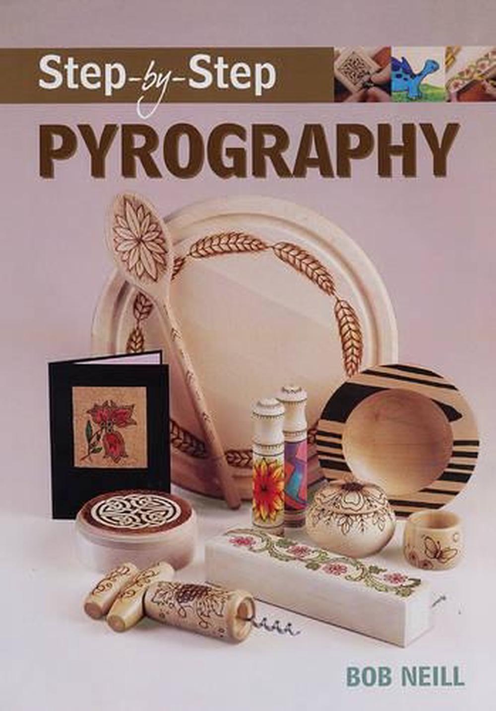 Step–by–Step Pyrography by B. Neill, Paperback, 9781861084910 | Buy ...