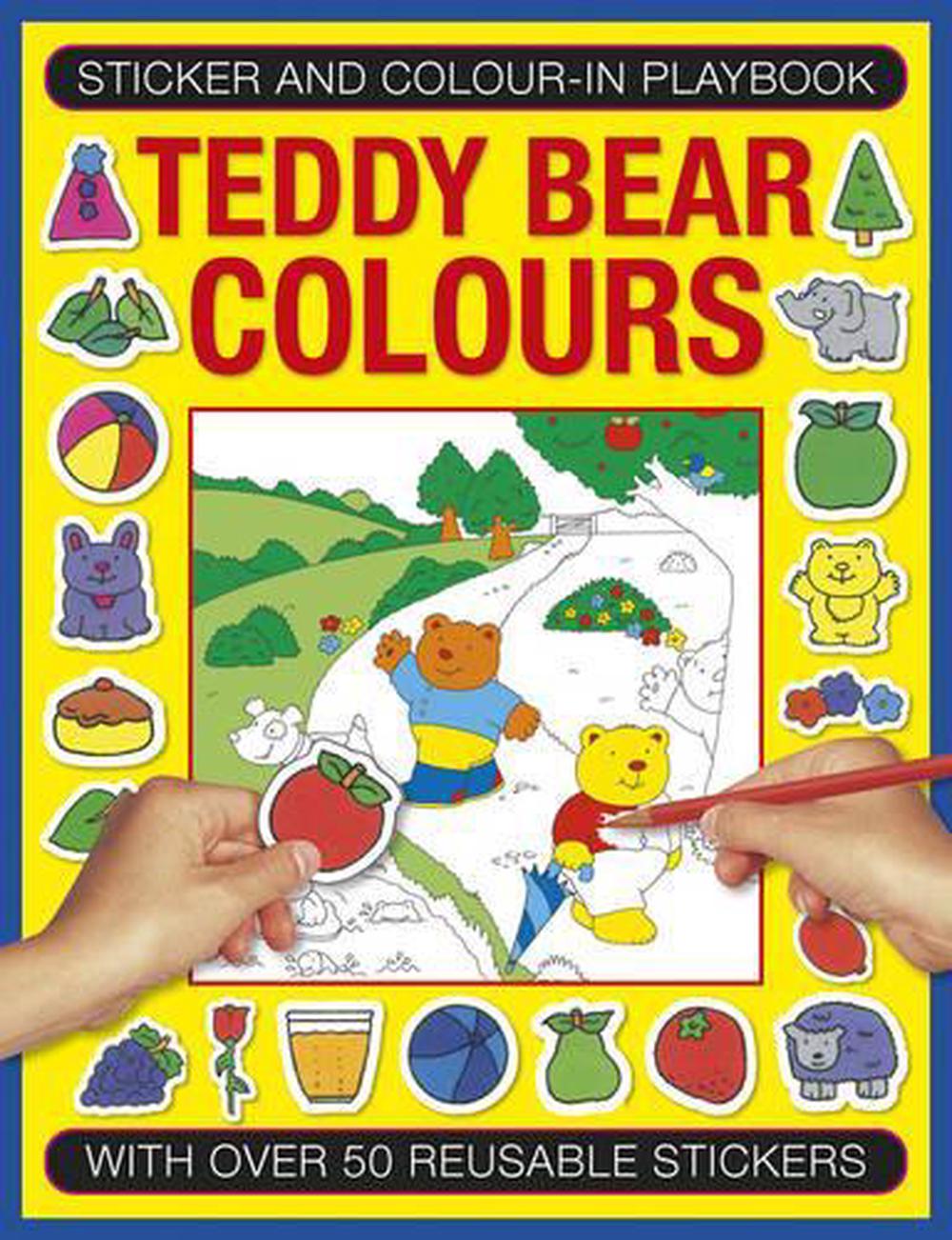 Sticker and Color-in Playbook: Teddy Bear Colors by Michael Johnstone ...