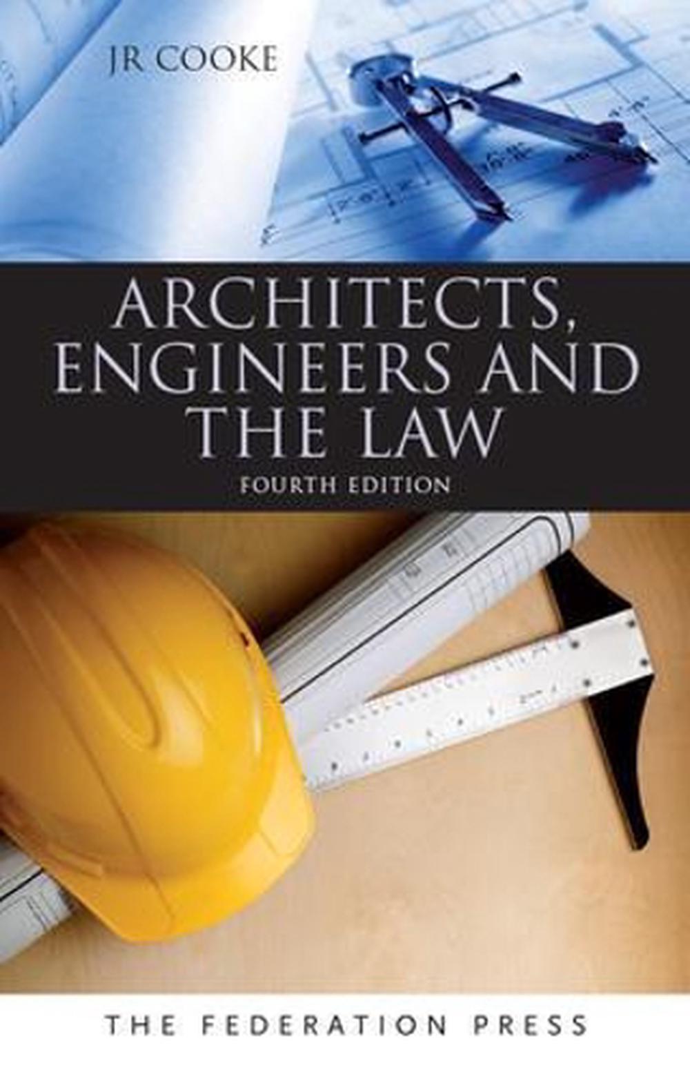 Architects, Engineers and the Law, 4th Edition by J.R. Cooke, Paperback ...