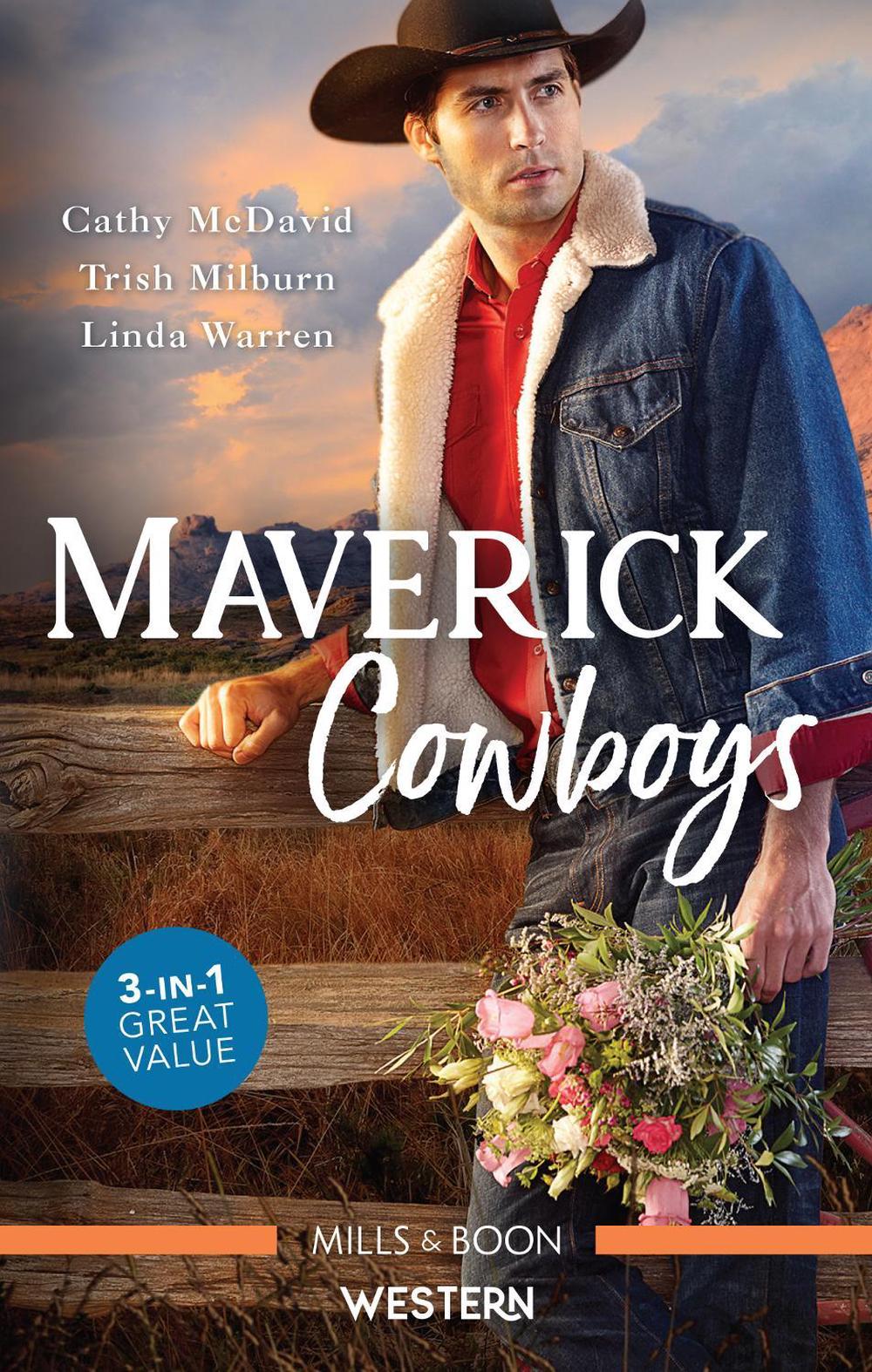 Maverick Cowboys/the Bull Rider's Valentine/Her Texas Rodeo Cowboy ...