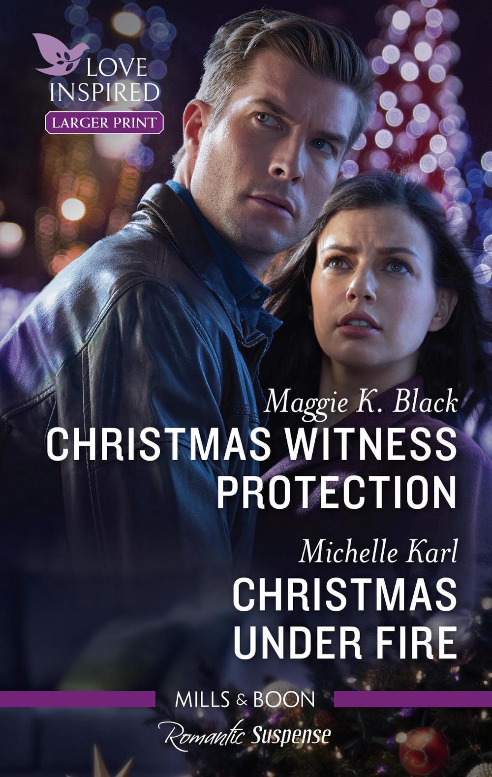 Christmas Witness Protection/Christmas under Fire by Maggie K. Black ...
