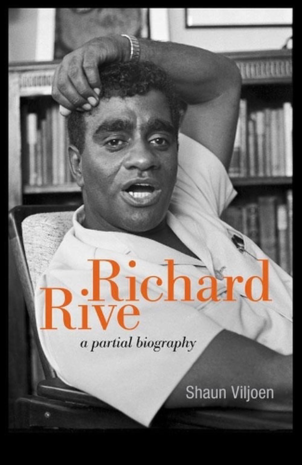 Richard Rive by Shaun Viljoen, Paperback, 9781868147434 | Buy online at ...