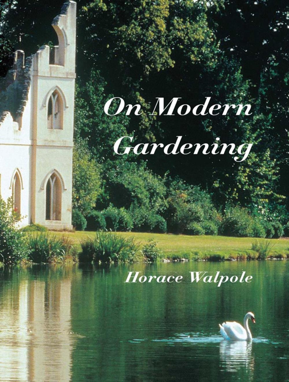 On Modern Gardening by Horace Walpole, Paperback, 9781873429839 | Buy ...