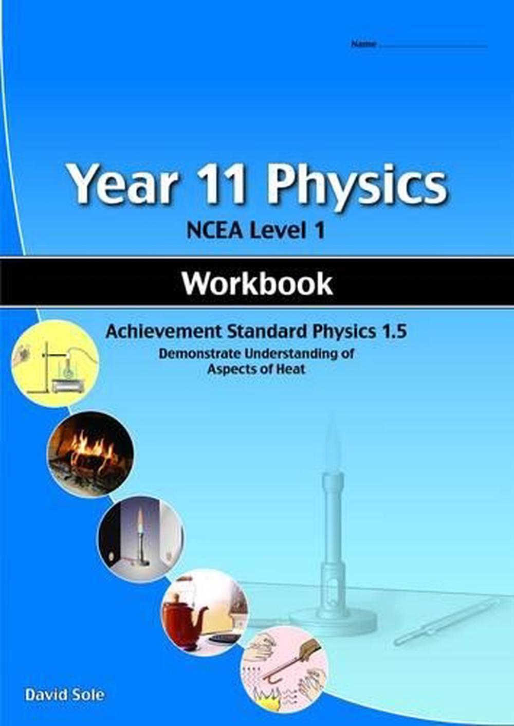 Year 11 (NCEA Level 1) Physics 1.5 Workbook by David Sole, Paperback ...