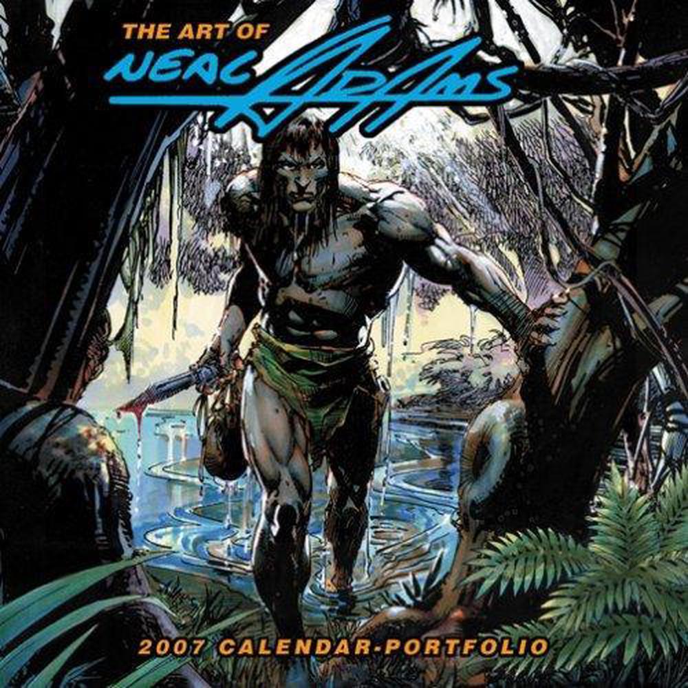Art of Neal Adams Calendar 2007 by J. David Spurlock, 9781887591980 ...