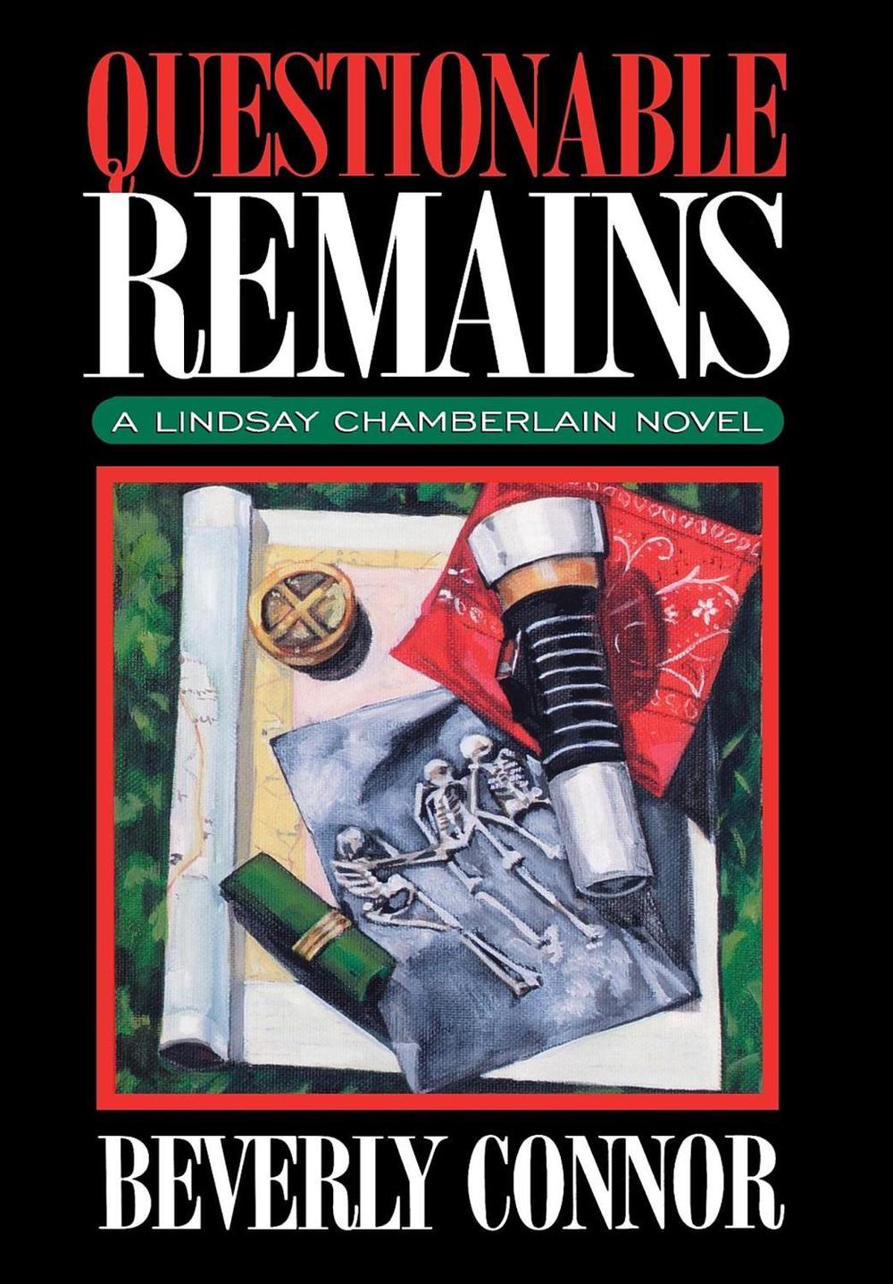 Questionable Remains (Lindsay Chamberlain Mysteries) by Beverly Connor ...