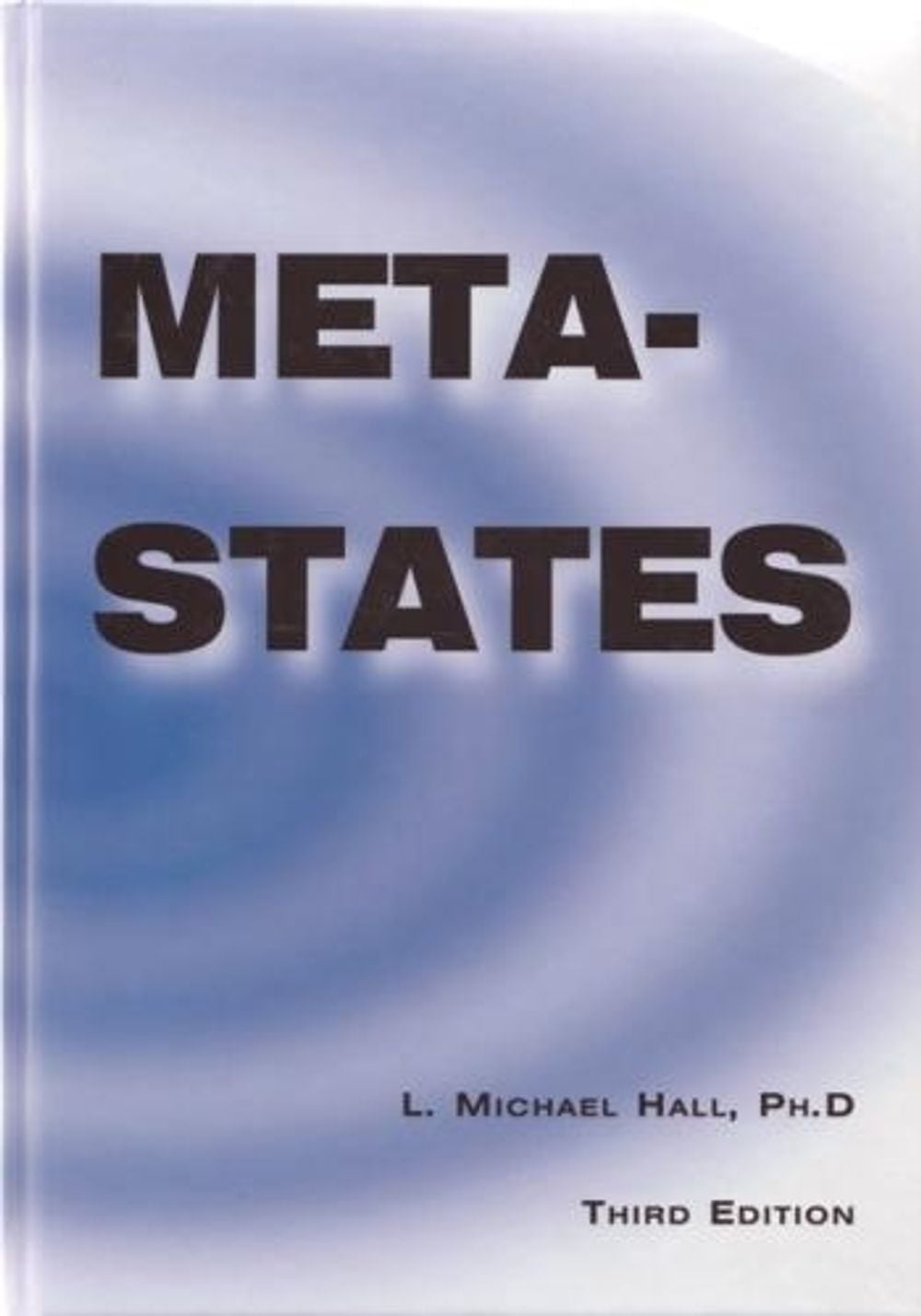 Meta-States by L. Michael Hall, Paperback, 9781890001414 | Buy online ...